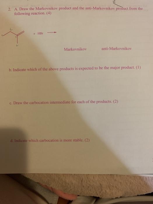 Solved Draw the Markovnikov product abd the anyi-Markovnikov | Chegg.com