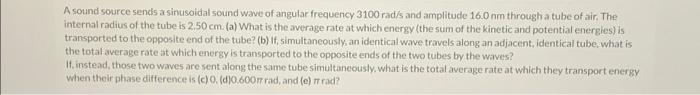 Solved A sound source sends a sinusoidal sound wave of | Chegg.com