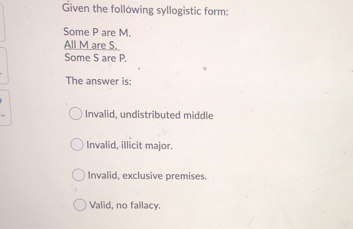 Solved Given the following syllogistic form: Some Pare M. | Chegg.com