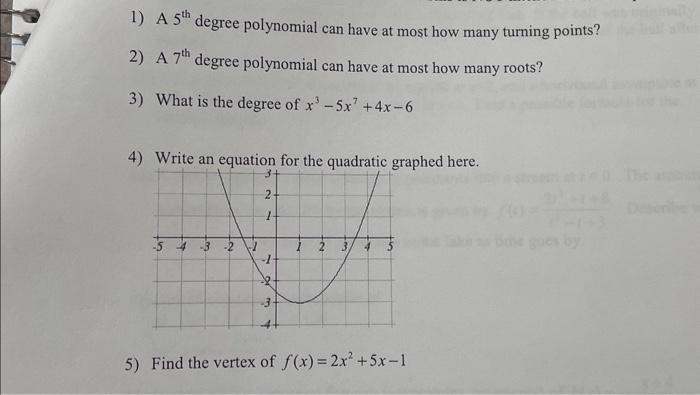 Solved 1) A 5th degree polynomial can have at most how many | Chegg.com