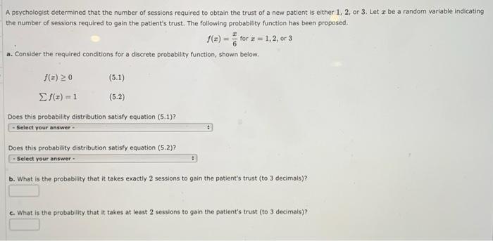 Solved A psychologist determined that the number of sessions | Chegg.com
