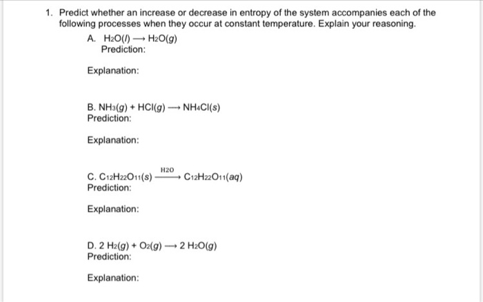 Solved 1. Predict whether an increase or decrease in entropy | Chegg.com