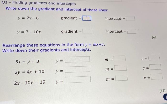 Solved Q1 - Finding gradients and intercepts Write down the | Chegg.com