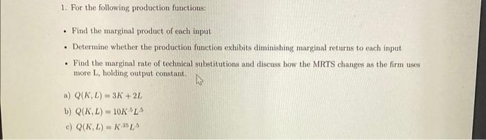 Solved 1. For the following production functions: - Find the | Chegg.com
