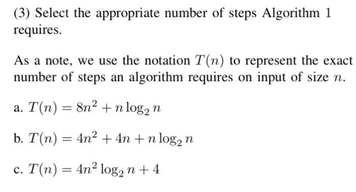 Solved Algorithm 1 n n 4. 4 log, n (3) Select the | Chegg.com