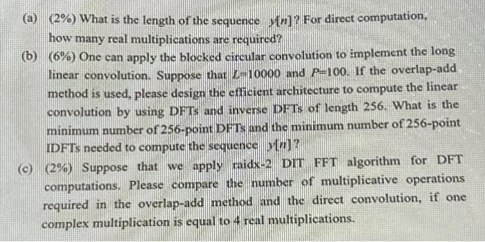 (10\%) Let x[n] and h[n] be two real finite-length | Chegg.com
