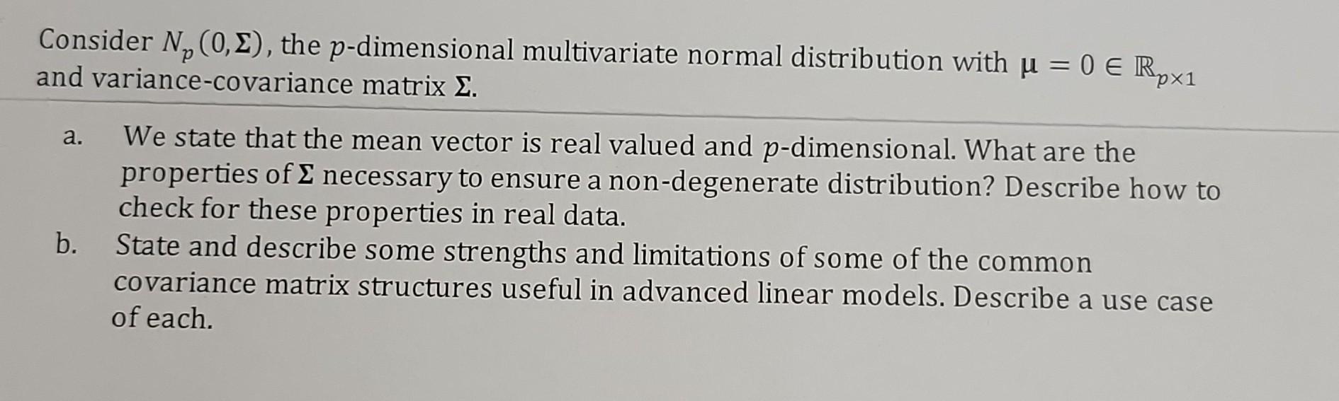 Solved Consider Np(0,Σ), the p-dimensional multivariate | Chegg.com