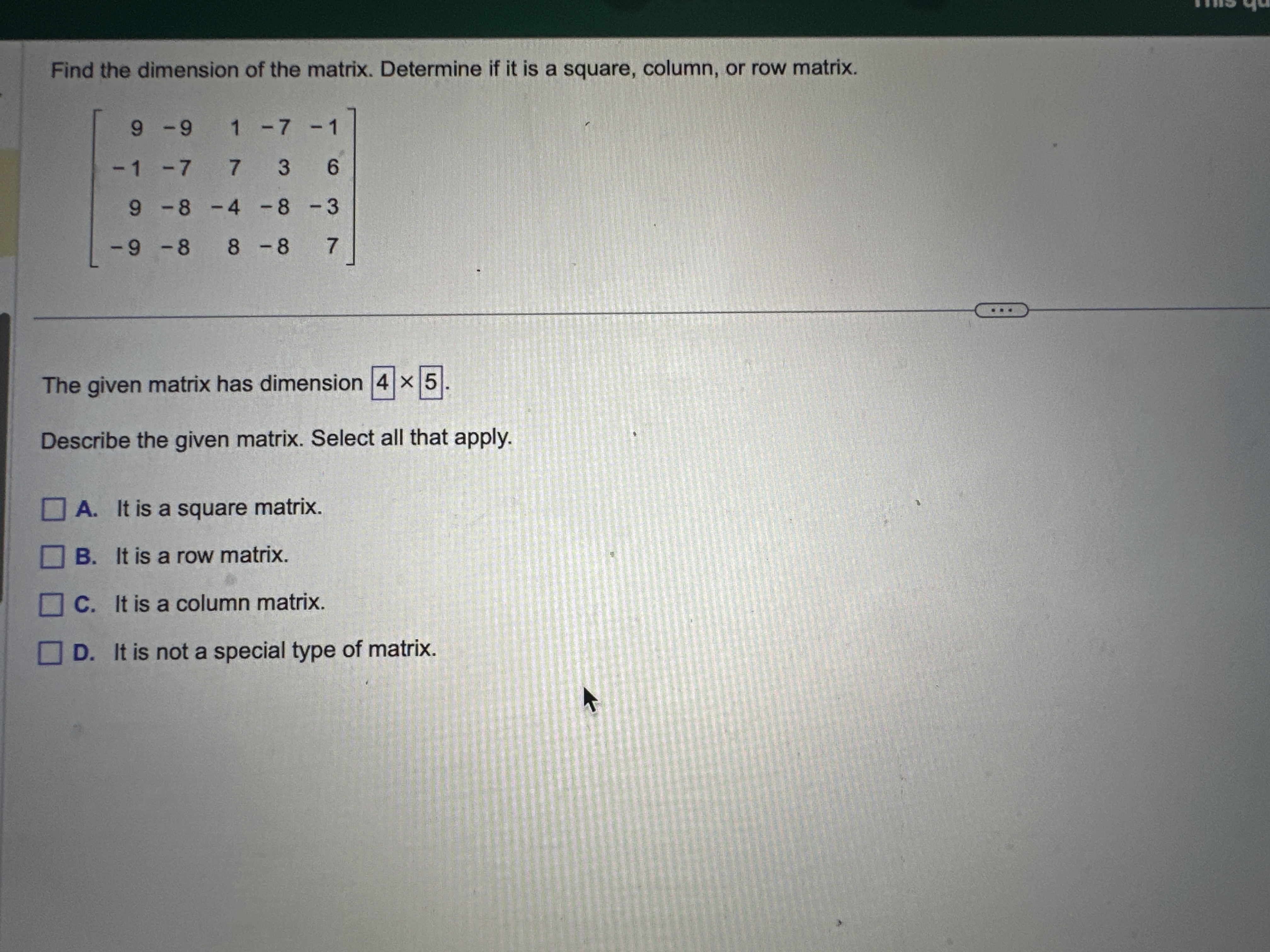 Solved Find the dimension of the matrix. Determine if it is | Chegg.com