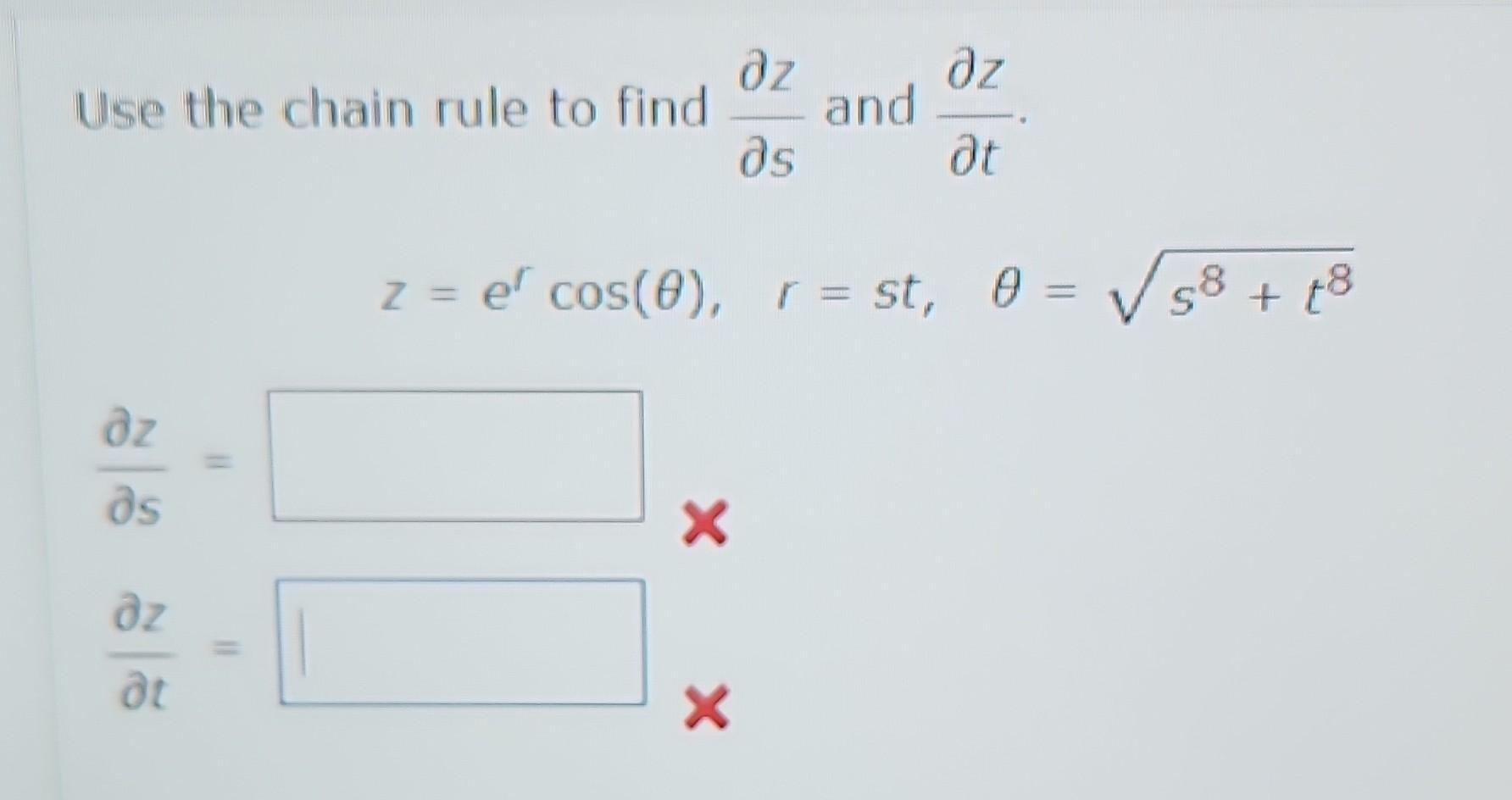 Solved Use the chain rule to find ∂s∂z and ∂t∂z. | Chegg.com