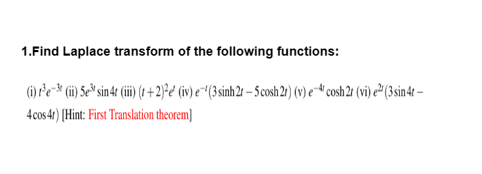 Solved 1.Find Laplace transform of the following | Chegg.com