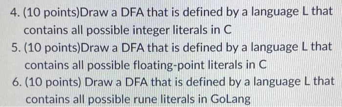 Solved 4. (10 points) Draw a DFA that is defined by a | Chegg.com