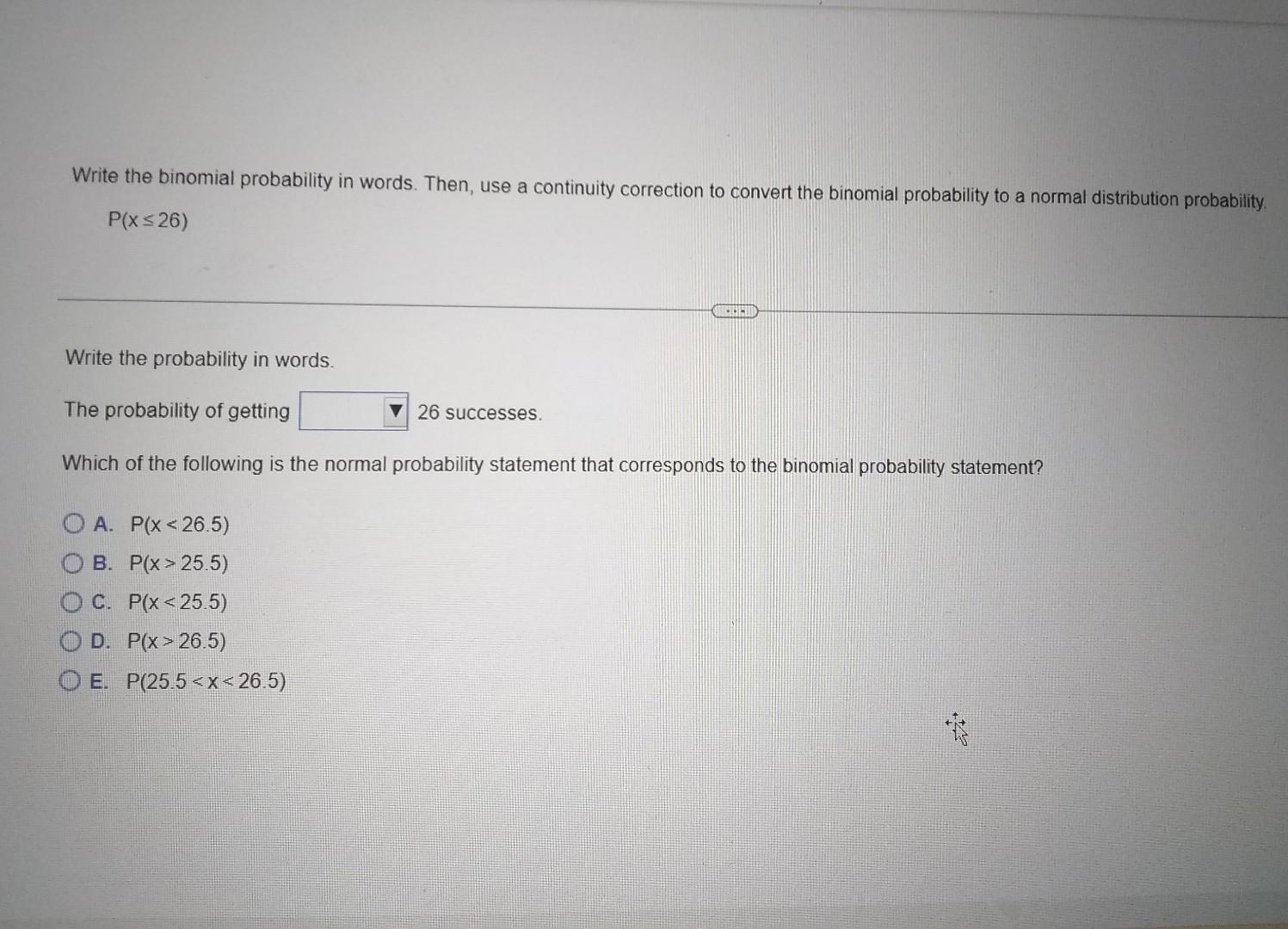 Solved Write the binomial probability in words. Then, use a | Chegg.com