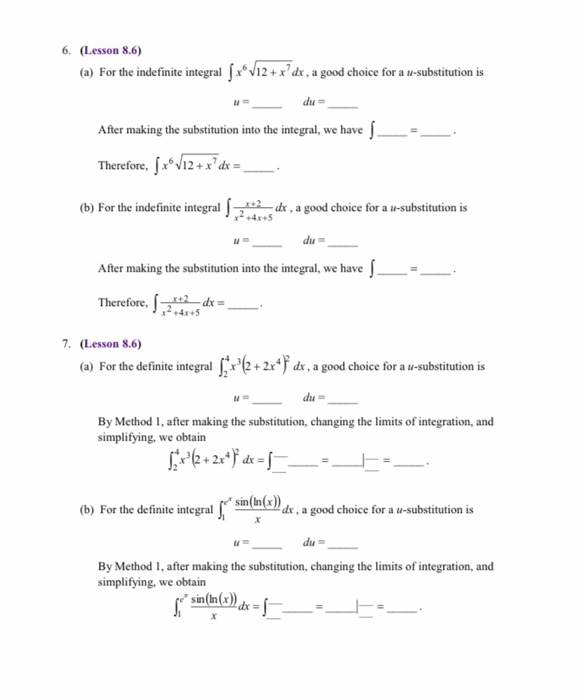 Solved 6. (Lesson 8.6) (a) For the indefinite integral ſxv12 | Chegg.com