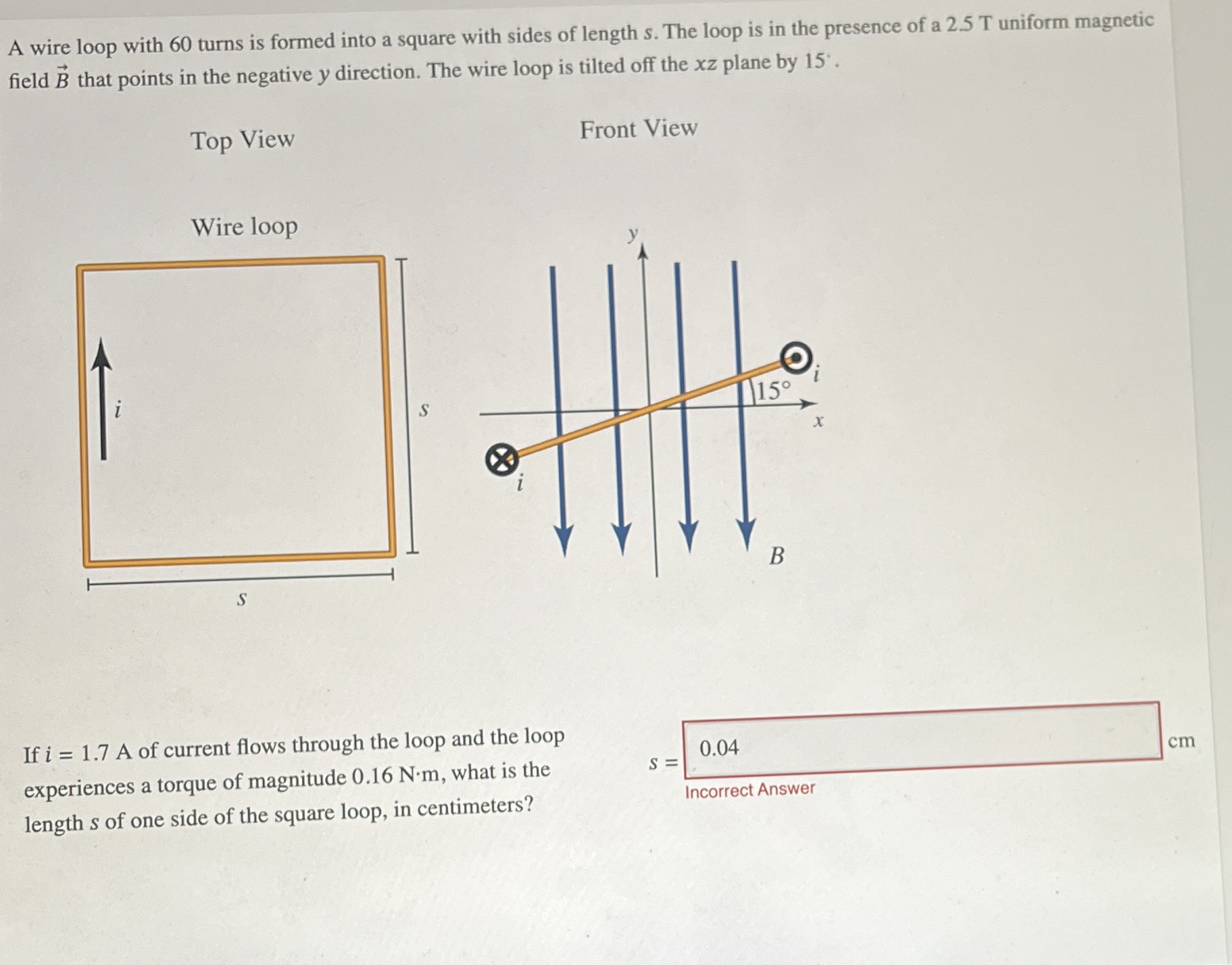 Solved A wire loop with 60 ﻿turns is formed into a square | Chegg.com