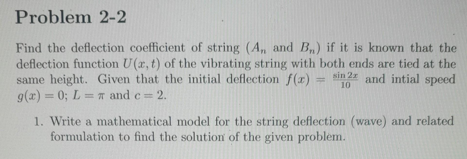 Solved Find The Deflection Coefficient Of String An And Bn