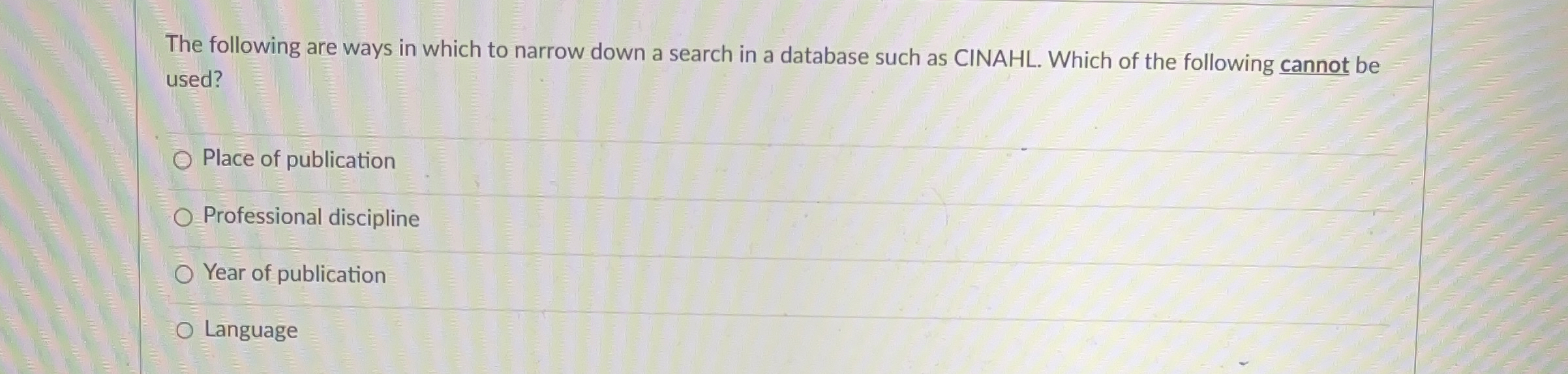 Solved The following are ways in which to narrow down a | Chegg.com