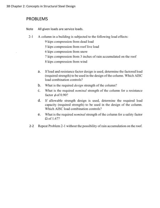 Solved 38 Chapter 2: Concepts in Structural Steel Design | Chegg.com