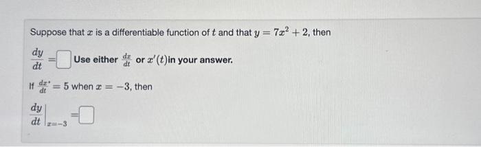 Solved Suppose that x is a differentiable function of t and | Chegg.com
