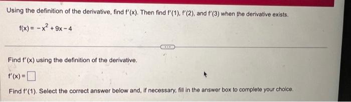 Solved Using the definition of the derivative, find f′(x). | Chegg.com