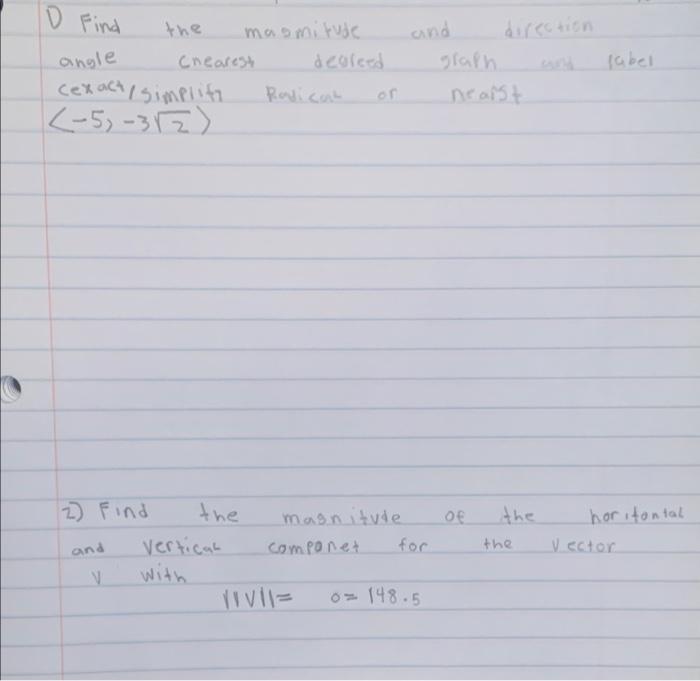 Solved 10 Find and label the maomitude angle Cnearest | Chegg.com