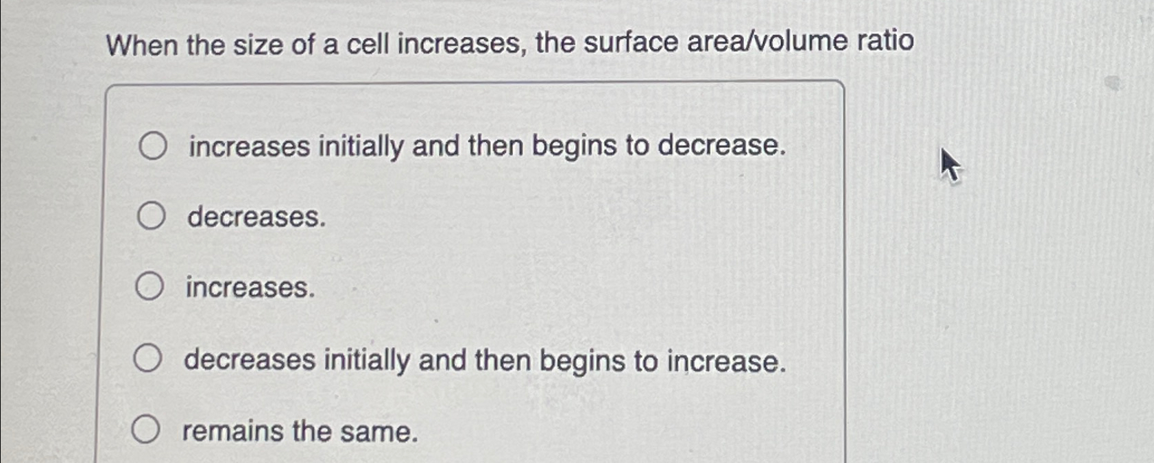 Solved When the size of a cell increases, the surface | Chegg.com