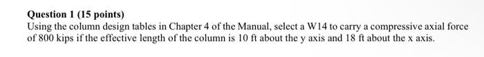 Solved Question 1 (15 points) Using the column design tables | Chegg.com