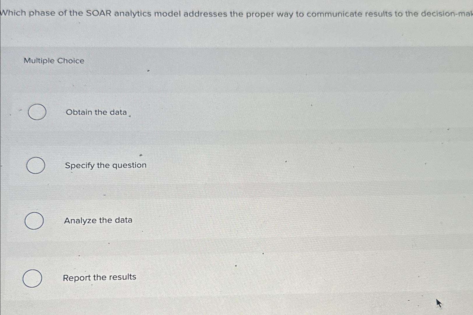 Solved Which phase of the SOAR analytics model addresses the | Chegg.com