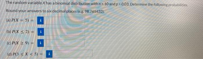 Solved The random variable X has a binomial distribution | Chegg.com