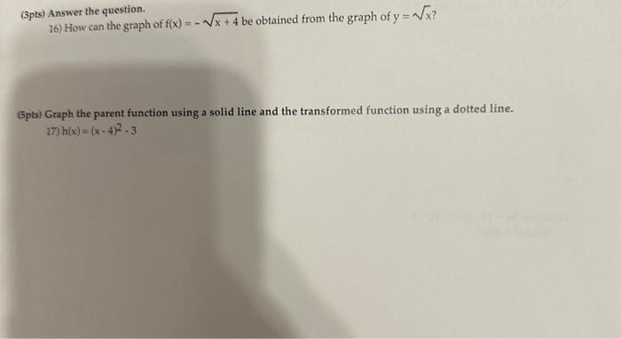 Solved (3pts) Answer the question. 16) How can the graph of | Chegg.com