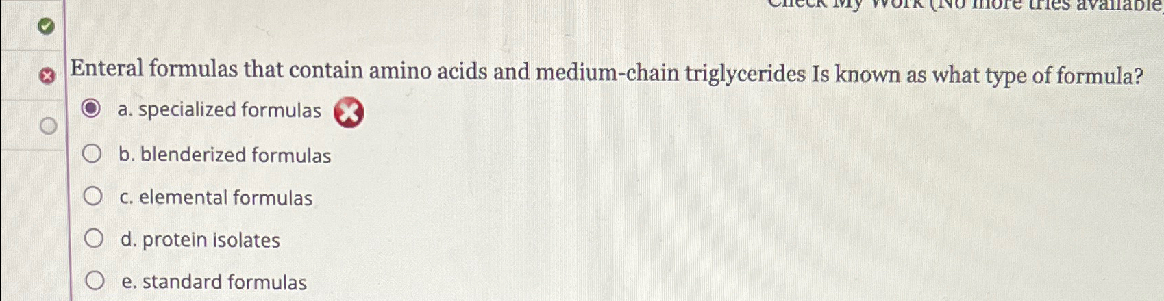 Solved Enteral formulas that contain amino acids and | Chegg.com