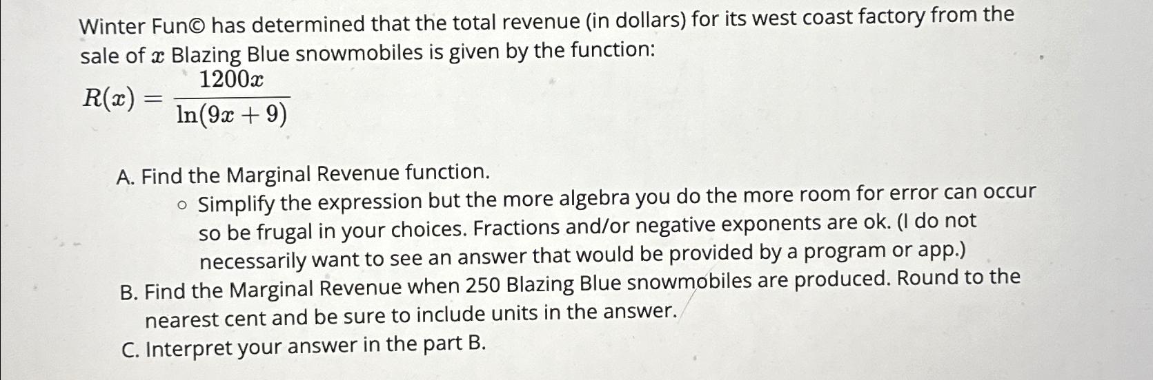 Solved Winter Fun@ has determined that the total revenue (in | Chegg.com