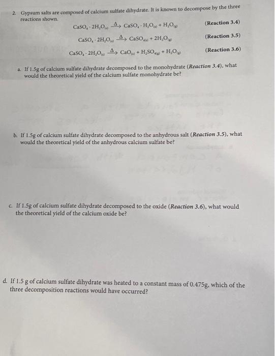 Solved 2. Gypsum salts are composed of calcium sulfate | Chegg.com