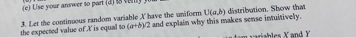 Solved 3. Let the continuous random variable X have the | Chegg.com