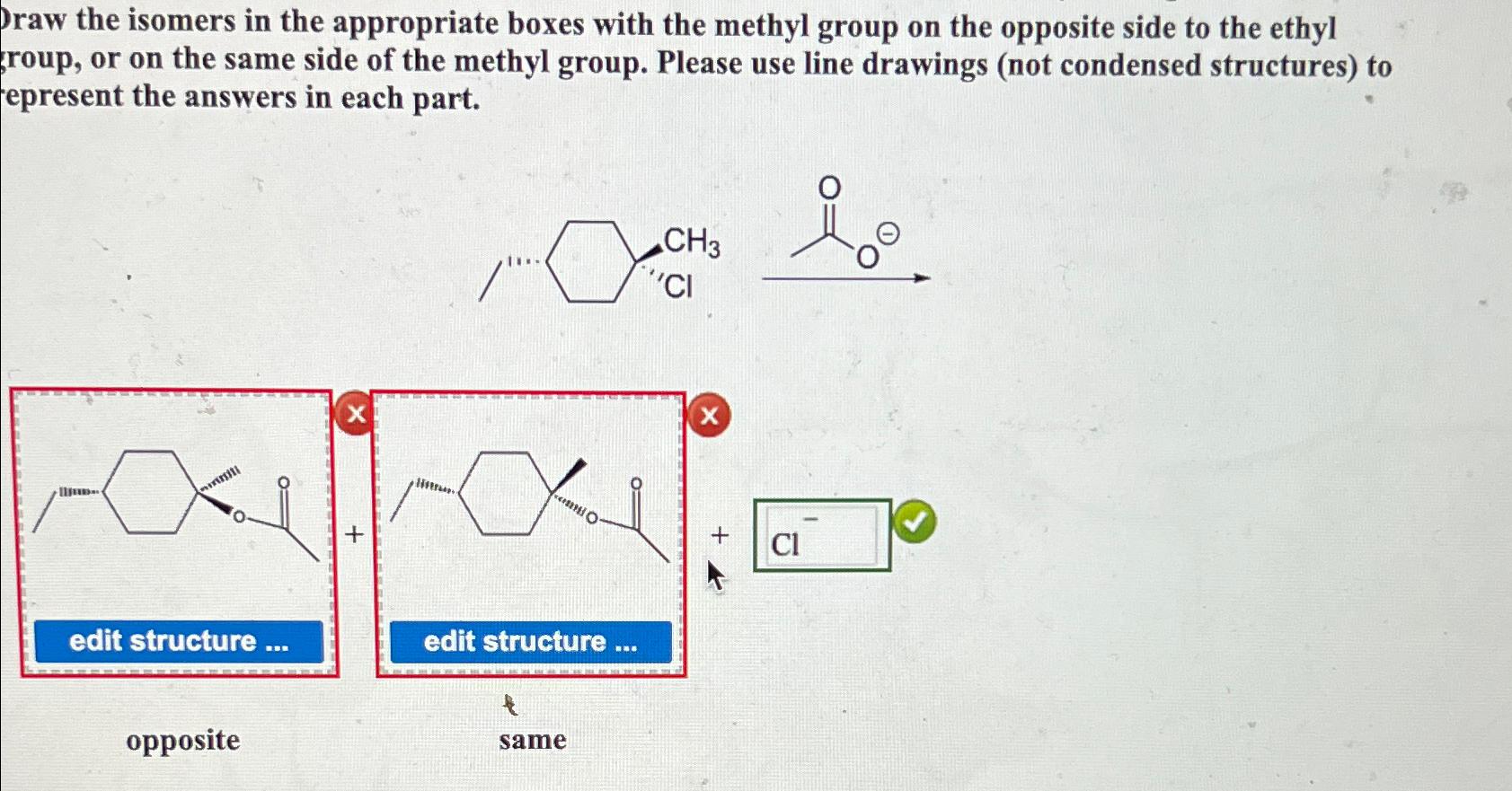 Solved Draw the isomers in the appropriate boxes with the | Chegg.com