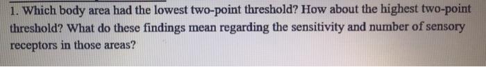 Solved 1. Which body area had the lowest two-point | Chegg.com