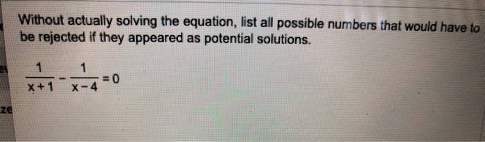 Solved Without actually solving the equation, list all | Chegg.com