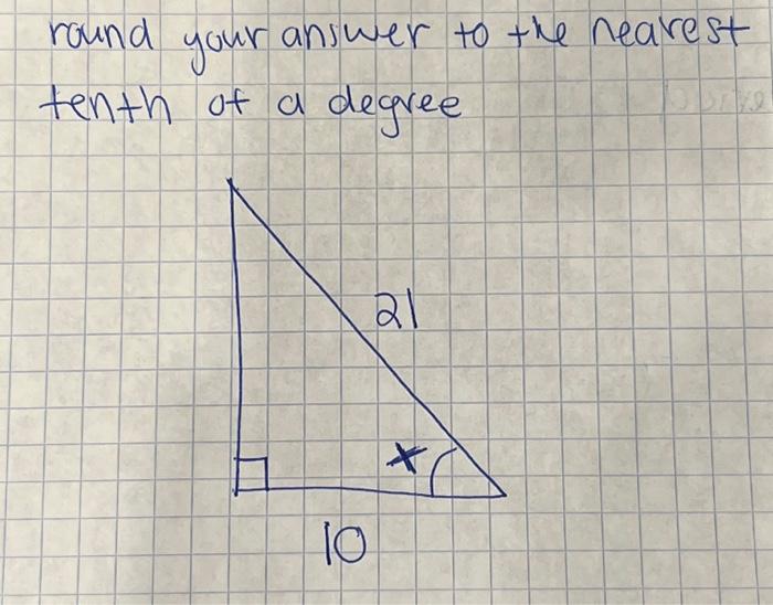 Solved round your answer to the nearest tenth of a degree | Chegg.com
