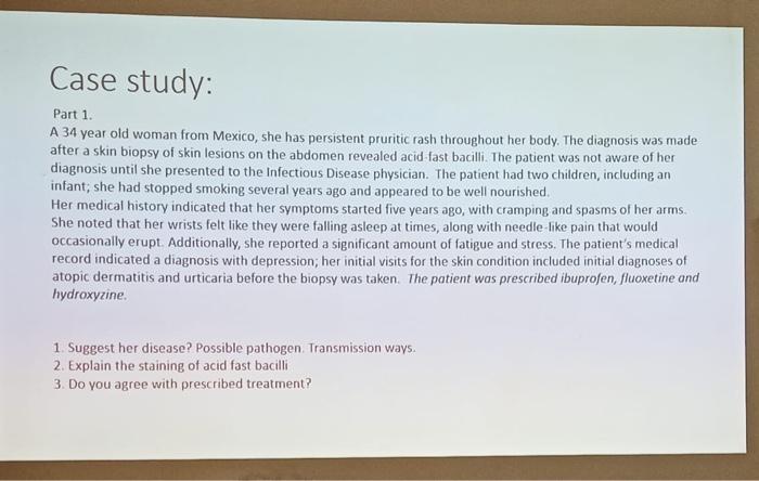 Solved Case study: Part 1. A 34 year old woman from Mexico, | Chegg.com