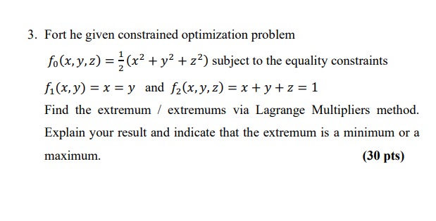 Solved Fort he ﻿given constrained optimization | Chegg.com