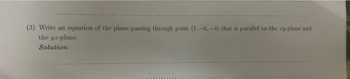 Solved 3 Write An Equation Of The Plane Passing Through
