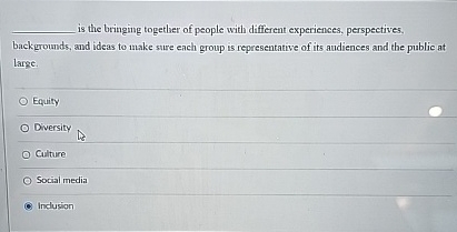 Solved q, ﻿is the bringing together of people with different | Chegg.com