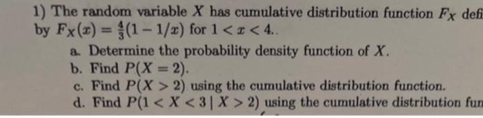 Solved 1) The random variable X has cumulative distribution | Chegg.com
