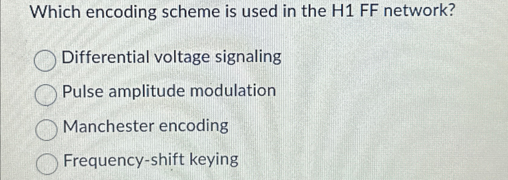Solved Which encoding scheme is used in the H1 ﻿FF | Chegg.com