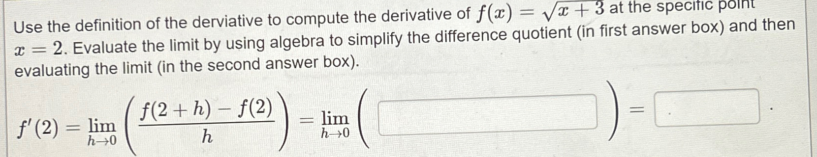 Solved Use the definition of the derviative to compute the | Chegg.com