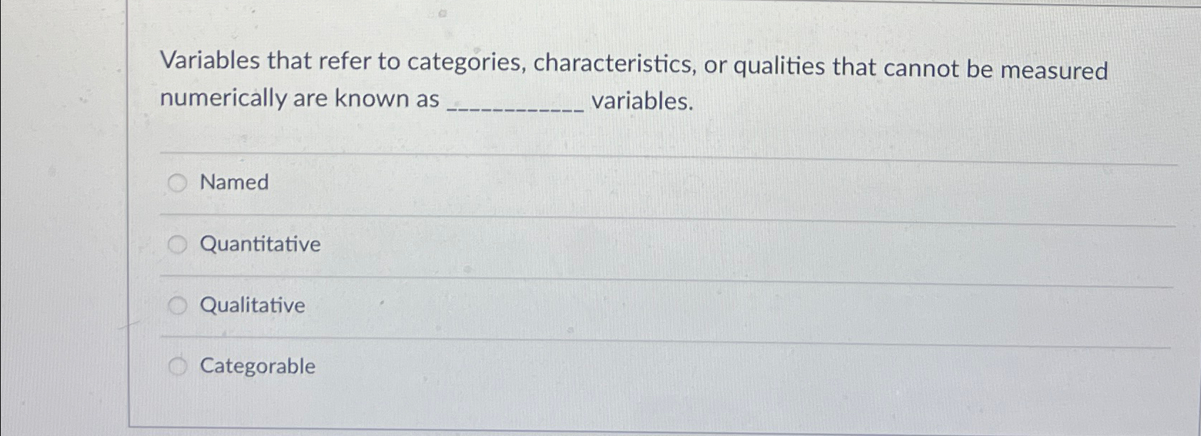 Solved Variables that refer to categories, characteristics, | Chegg.com