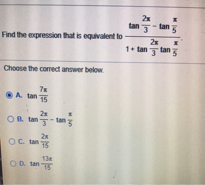 Solved tan 3 - tan 5 Find the expression that is equivalent | Chegg.com