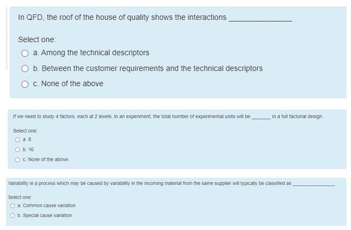 Solved In QFD, the roof of the house of quality shows the | Chegg.com