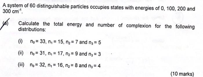 Solved A system of 60 distinguishable particles occupies | Chegg.com