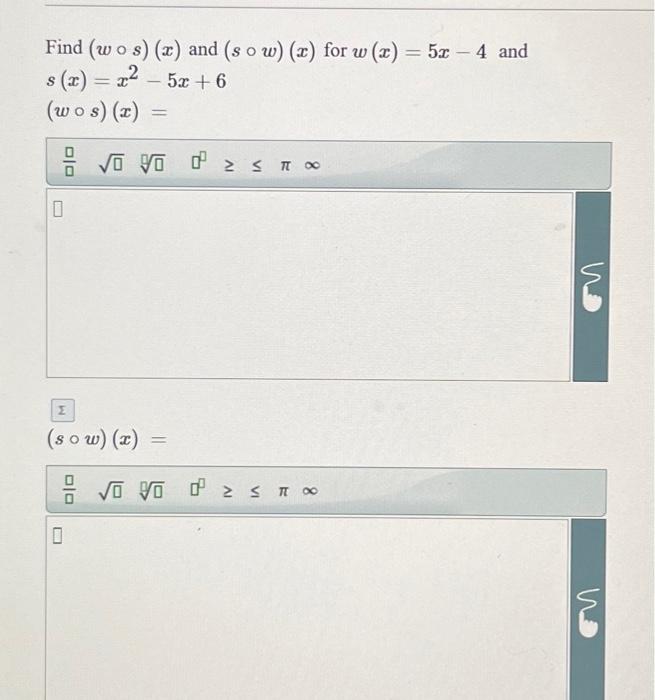 Solved Find (w∘s)(x) and (s∘w)(x) for w(x)=5x−4 and | Chegg.com