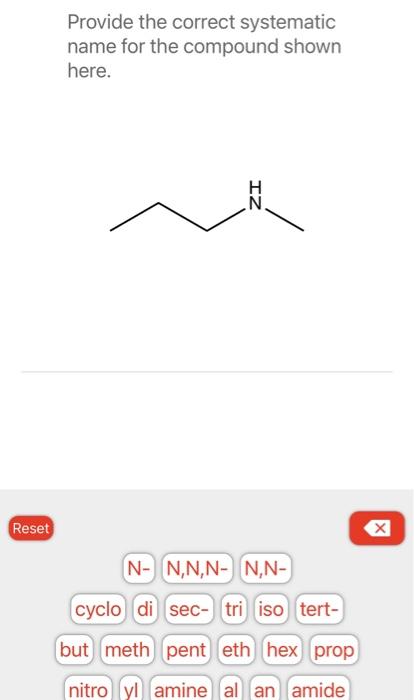 Solved Provide the correct systematic name for the compound | Chegg.com